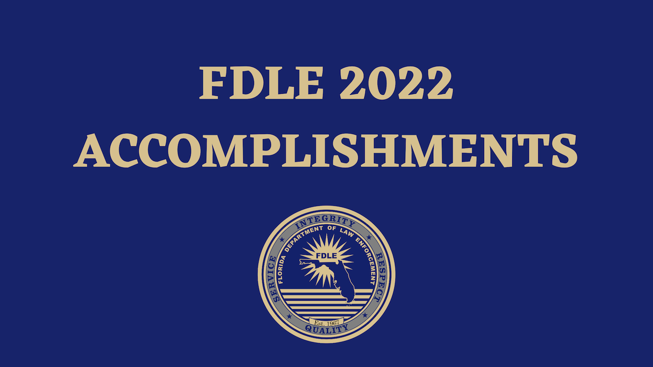 FDLE highlights 2022 accomplishments
